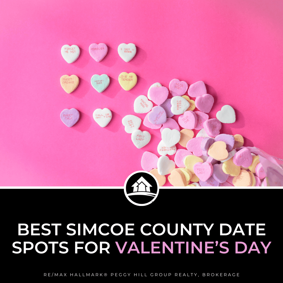 Best Spots in Simcoe County for Valentine's Day - Peggy Hill Team ...